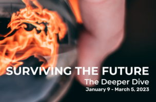 Surviving the Future: The Deeper Drive 2023 - resilience