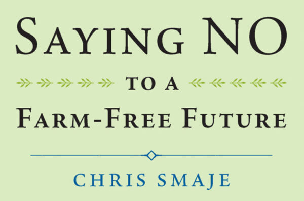 Review: Saying NO to Ecomodermism. Smaje Versus Monbiot, It’s No ...